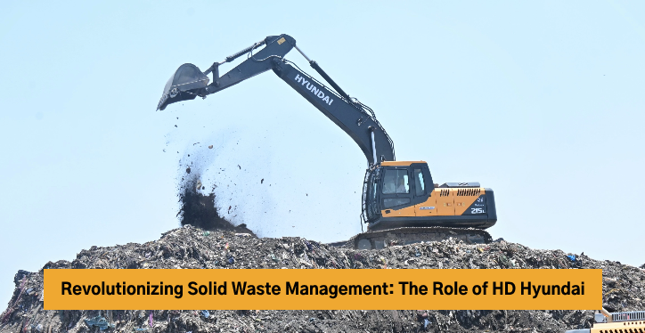 How HD Hyundai is Revolutionising Solid Waste Management